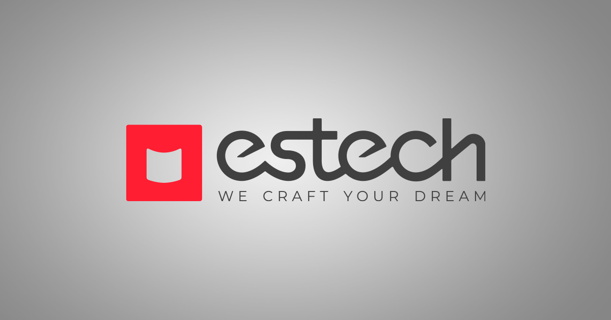 Estech - We craft your Dream